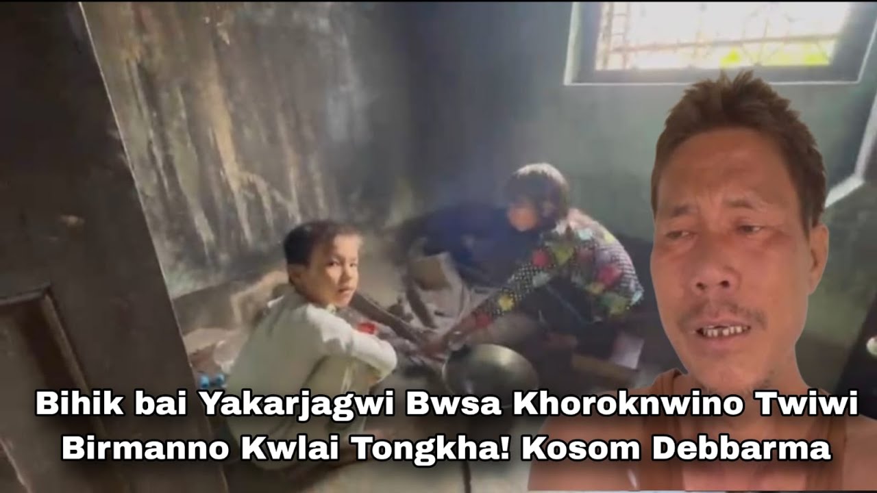 Bihik bai Yakarjagwi Bwsa Khoroknwino Twiwi Birmanno Kwlai Tongkha ...