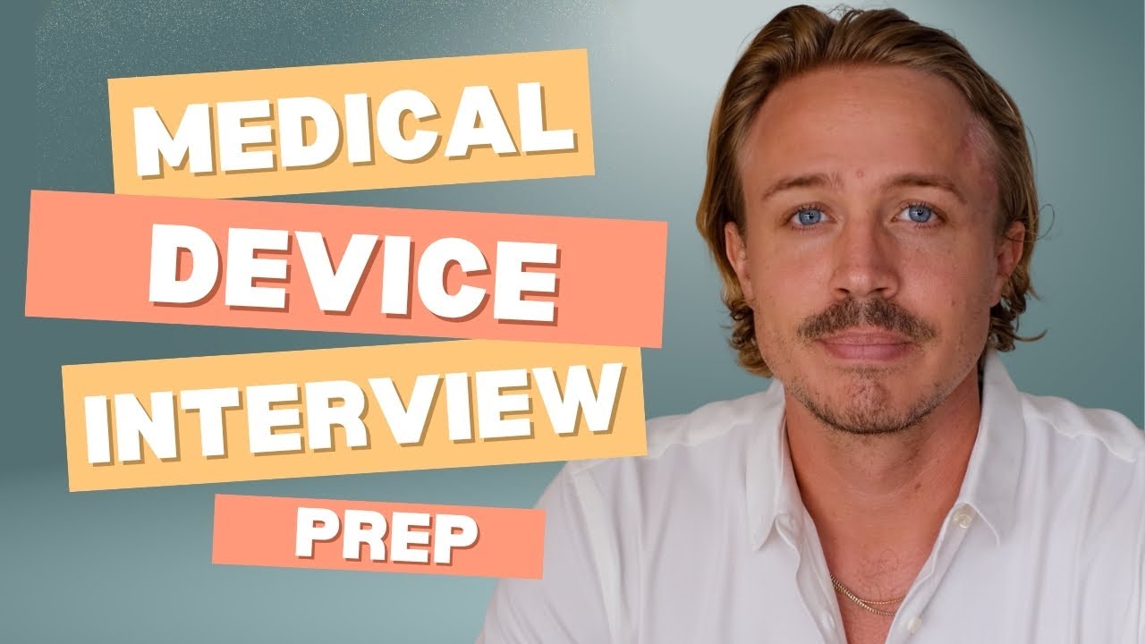 Understanding the Medical Device Interview Process - YouTube