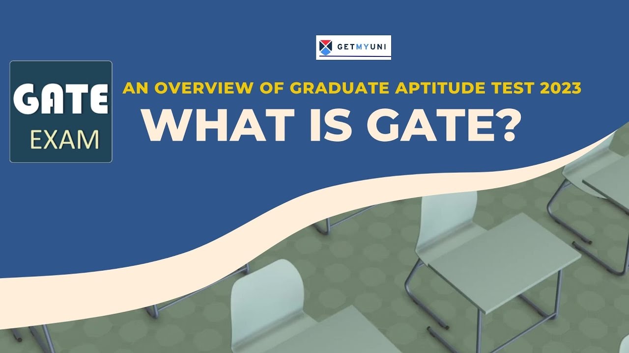 What is GATE (Graduate Aptitude Test)? |GATE 2023 |Exam Dates |Recent ...