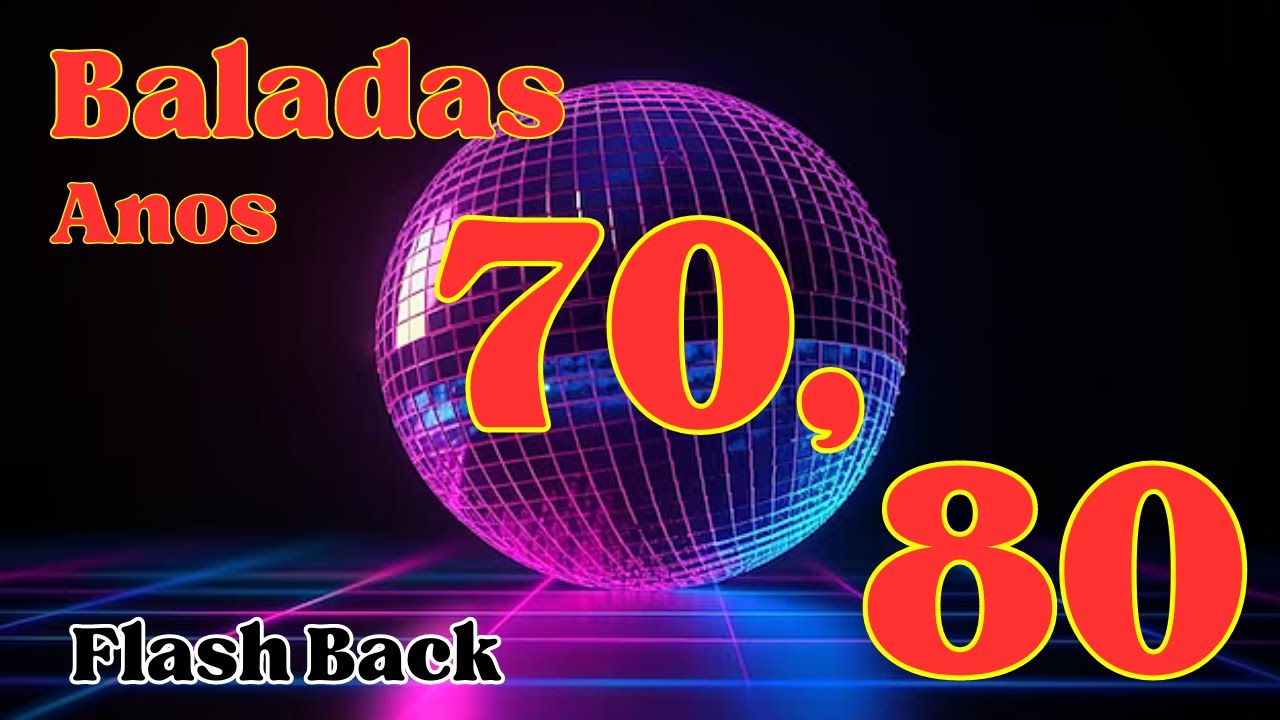 Baladas Anos 70 80 - Flash Back - Anos 70 e 80 flashback - Flashback ...