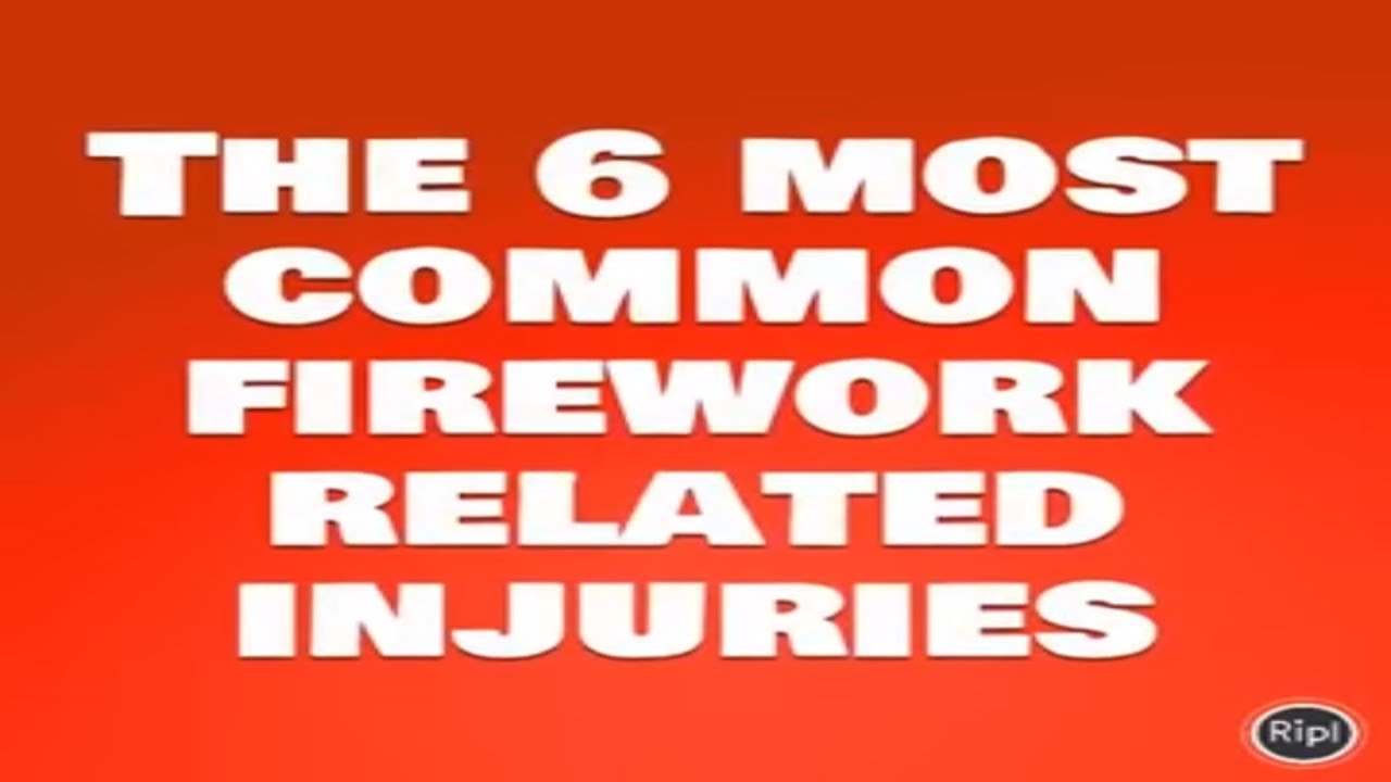 The 6 Most Common Firework Related Injuries - Connecticut Fireworks ...