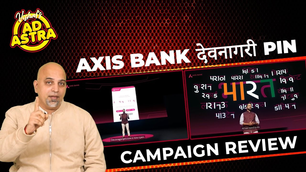 Axis Bank's Devanagari PIN Campaign: A Game-Changer for Digital ...