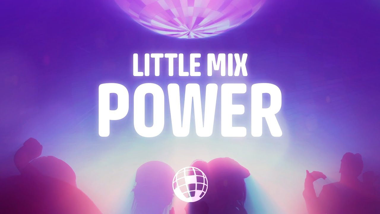 Little Mix - Power (Lyrics) - YouTube