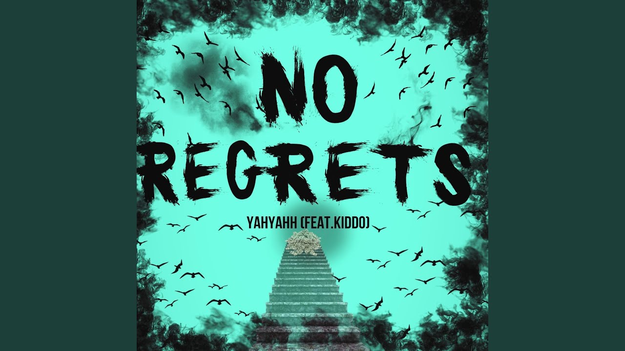No Regrets (feat. Kiddo0) (Radio Edit) - YouTube