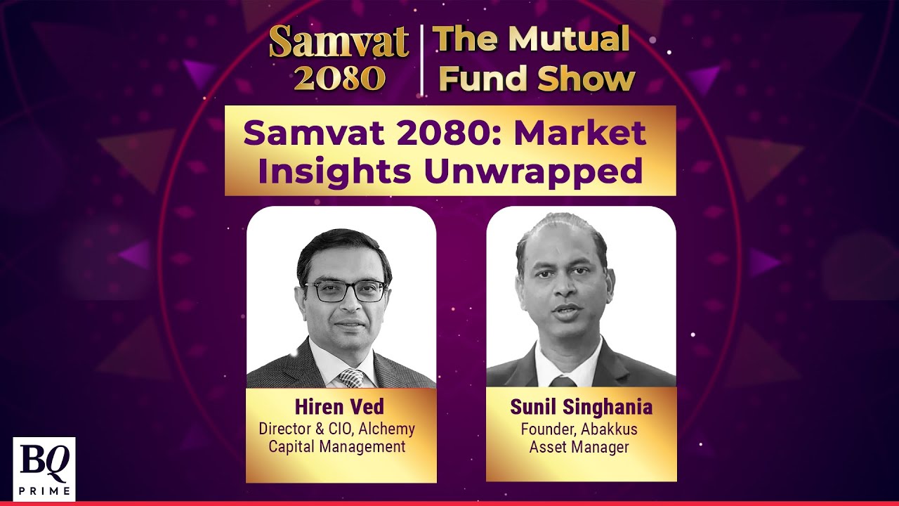 Samvat 2080: Market Insights With Hiren Ved & Sunil Singhania | BQ ...
