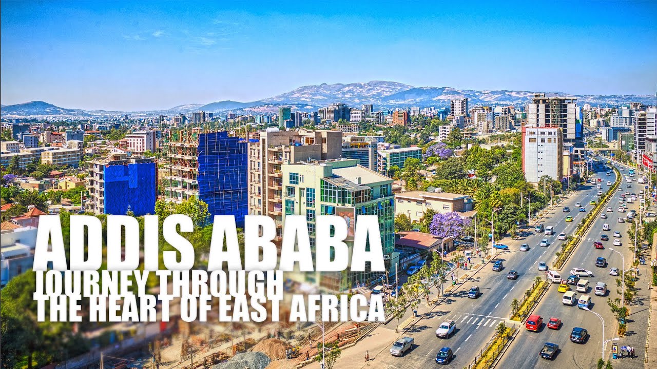 Addis Ababa Unveiled: Journey Through the Heart of East Africa - YouTube