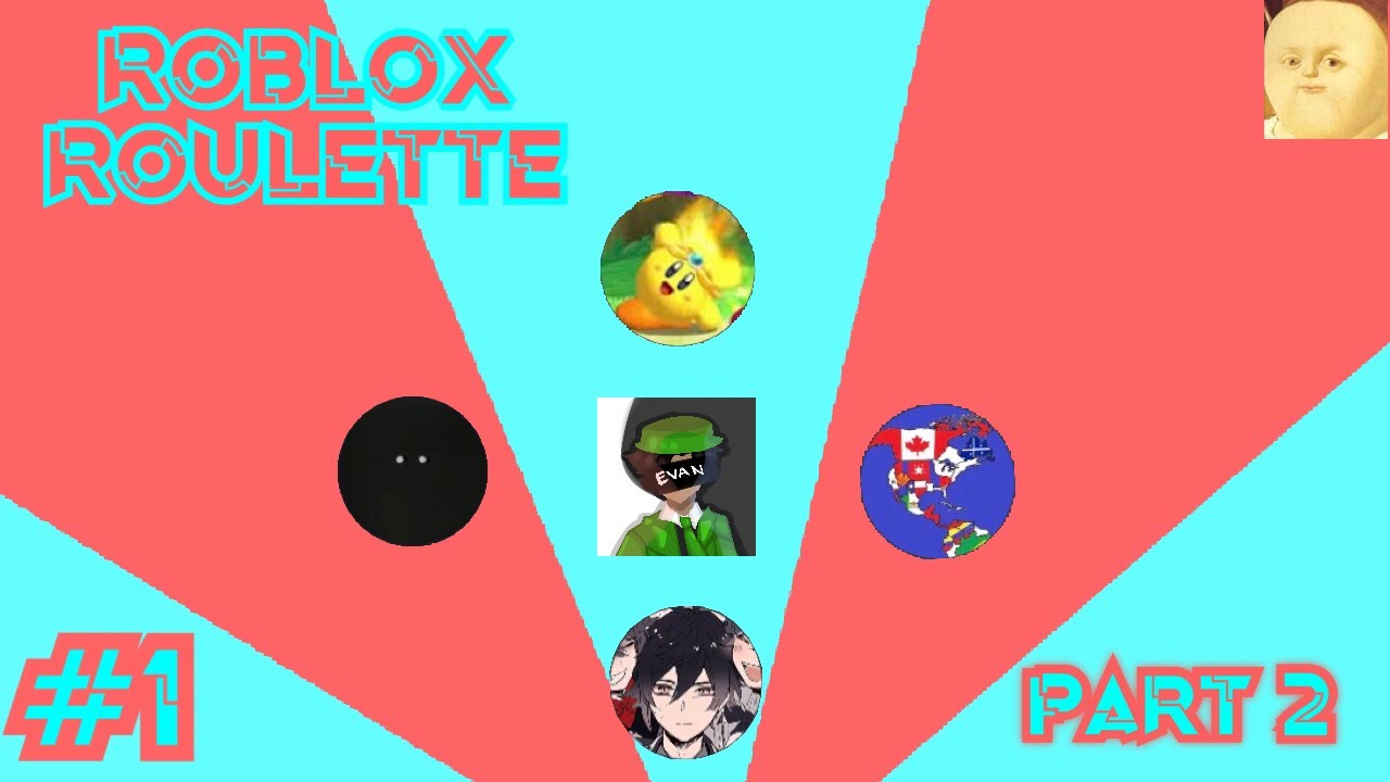 Roblox Roulette #1: Part 2 - YouTube