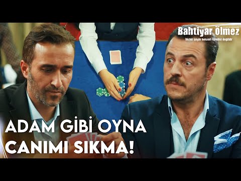 Bahtiyar ilk defa kumar oynuyor 😆 | Bahtiyar Ölmez 4. Bölüm