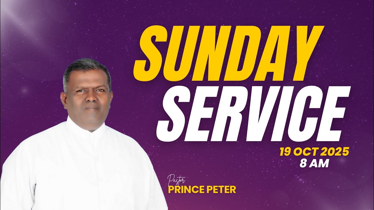 SUNDAY SERVICE (19.10.2025) | PAS PRINCE PETER | APOSTOLIC CHRISTIAN ...