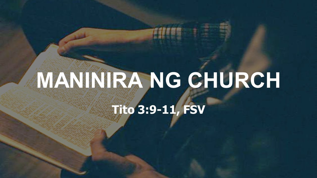Live : Maninira ng Church | Tito 3:9-11 | Dr Steve Bonilla - YouTube