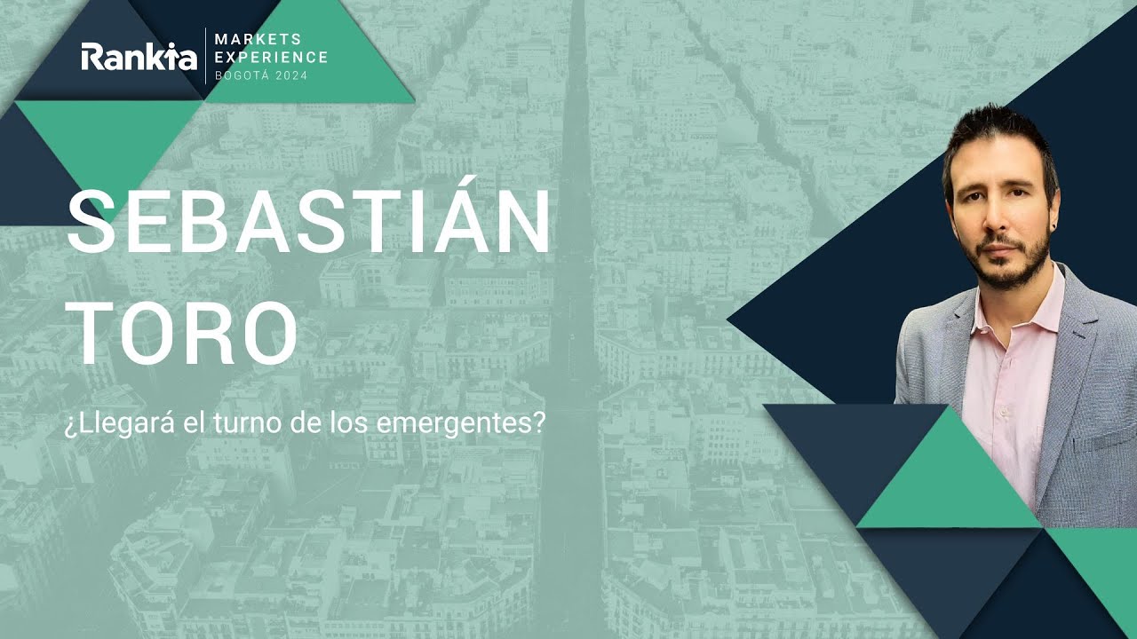 La Próxima Oportunidad en Mercados Emergentes con Sebastián Toro - YouTube
