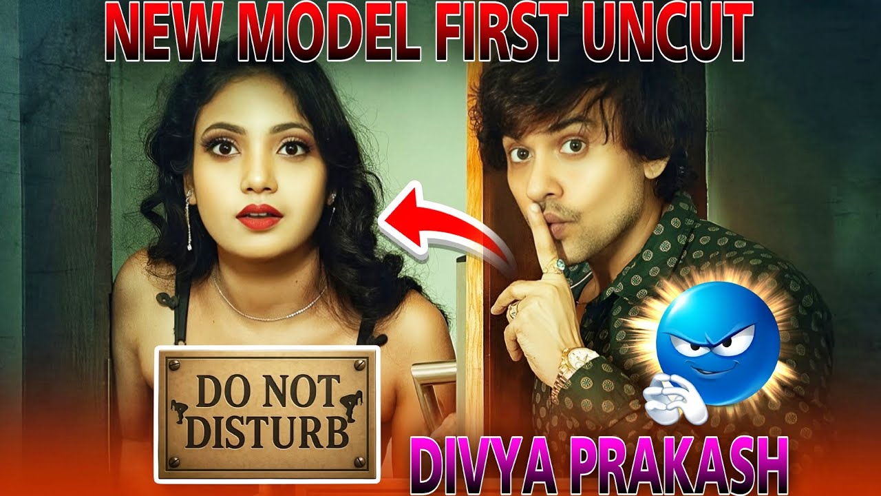 Divya Prakash New Model Uncut With Shakespeare | Do Not Disturb Ep 01 ...