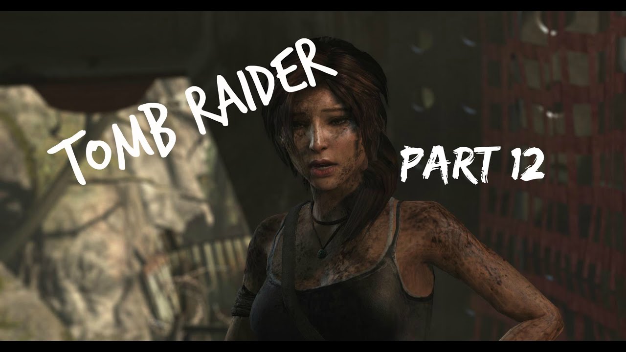 Tomb Raider: Ancient Gate (PC) PT12 - Walkthrough - YouTube