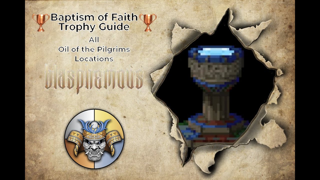 All Fervor Upgrades - Baptism of Faith Trophy Guide - Blasphemous - YouTube