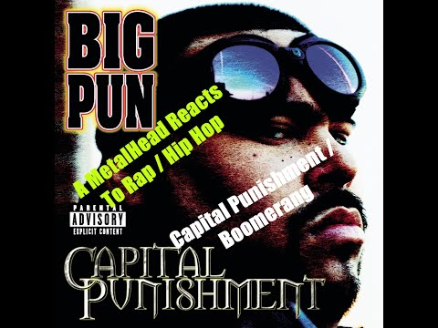 Capital Punishment and Boomerang. By: Big Pun (A MetalHead Reacts To ...