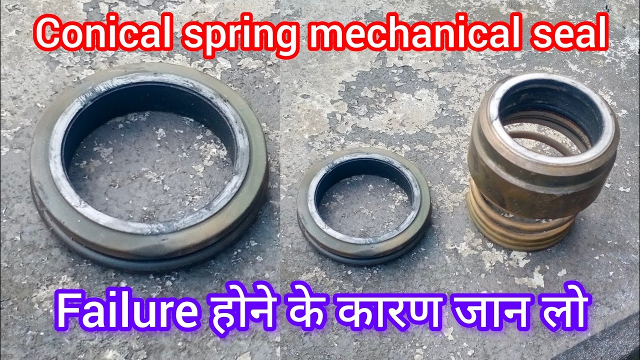 mechanical seal failure reason | mechanical seal details in Hindi ...