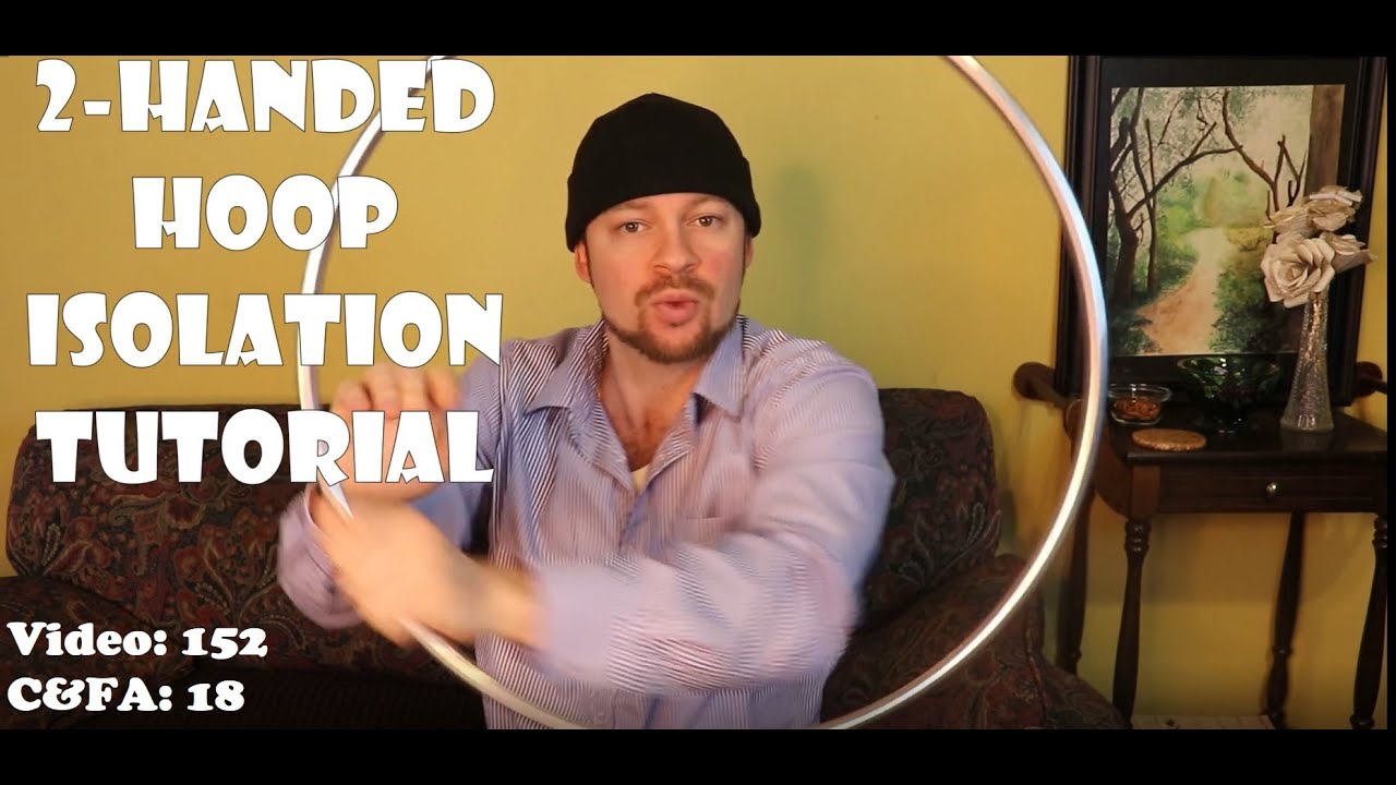 HOOP ISOLATION TUTORIAL: Two-handed Standard Isolation Tutorial - YouTube