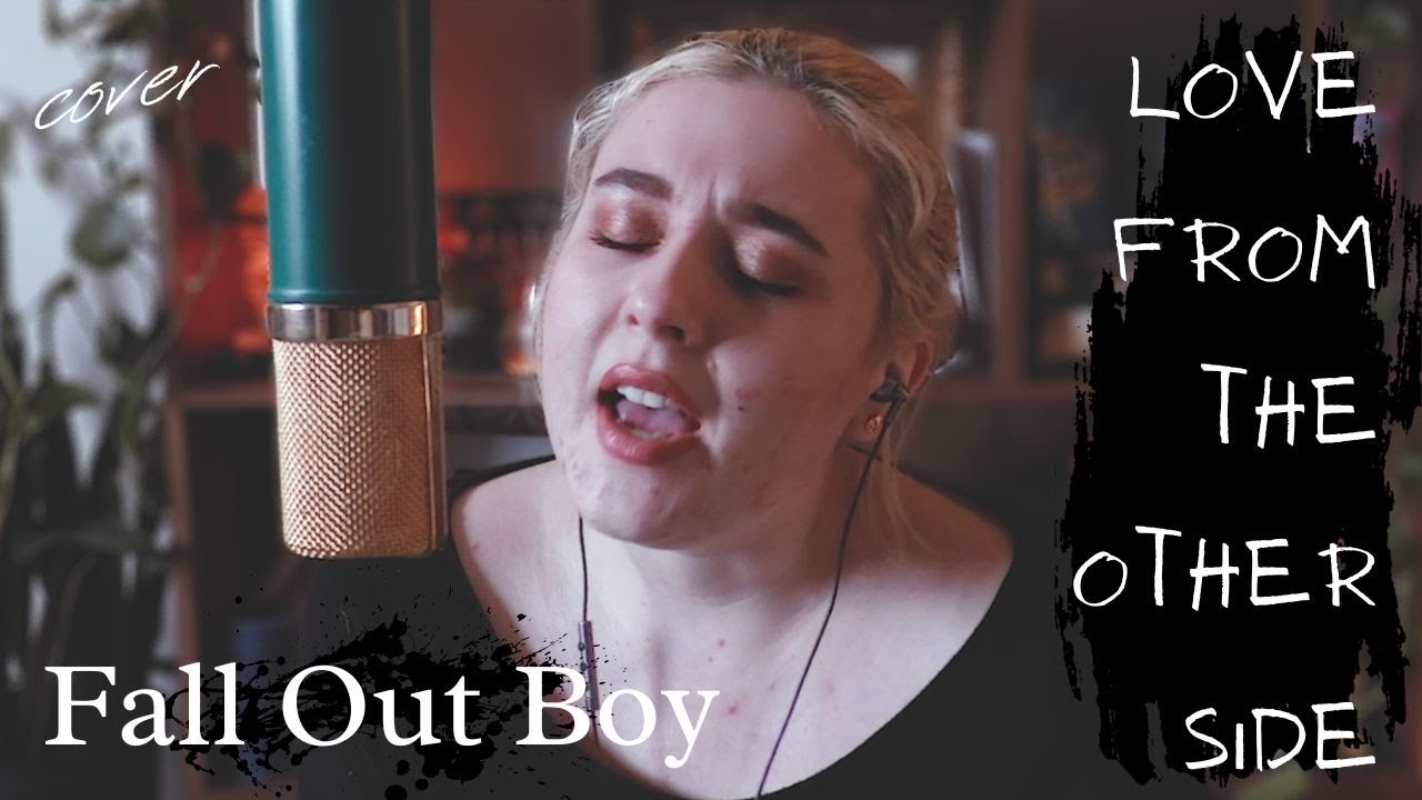 love from the other side - fall out boy (cover!!) - YouTube
