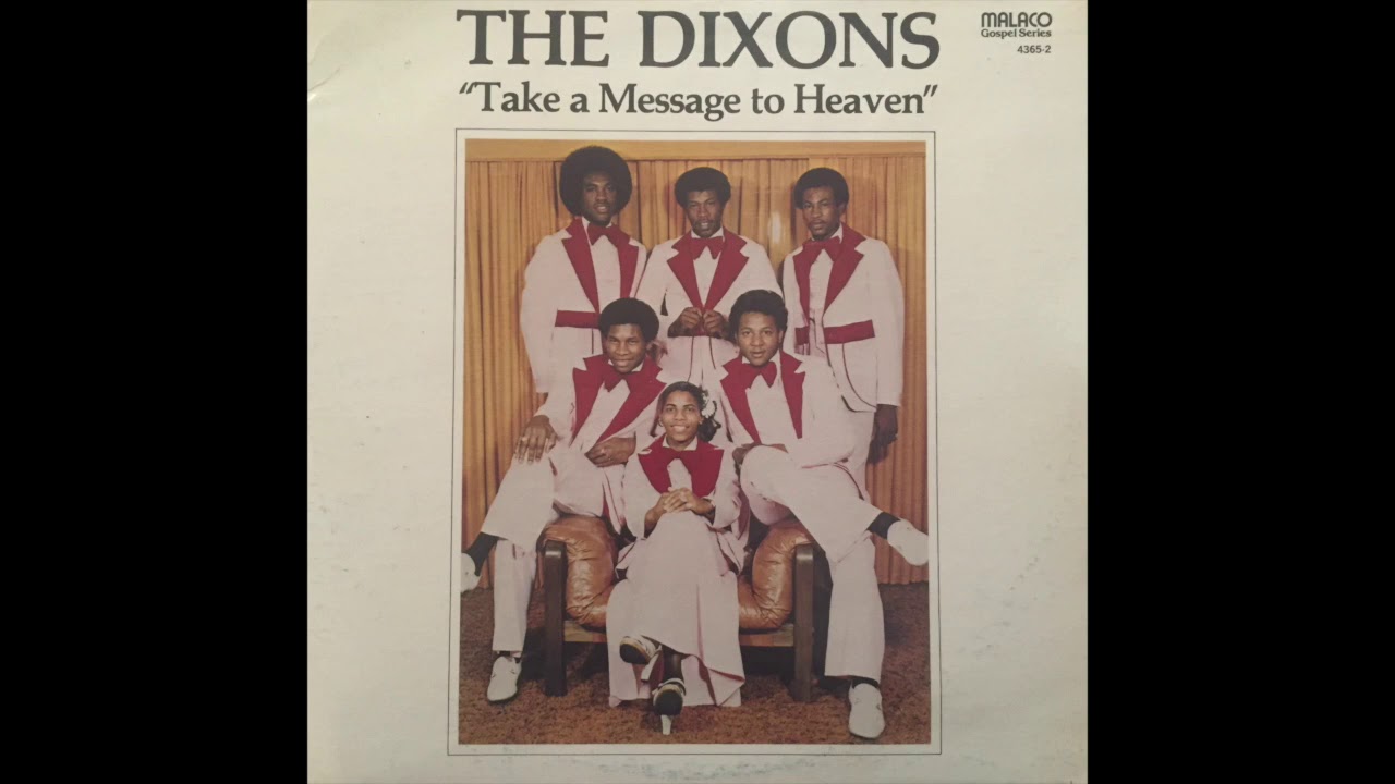The Dixons — Live: Take a Message to Heaven (1980 Black Gospel) FULL ...