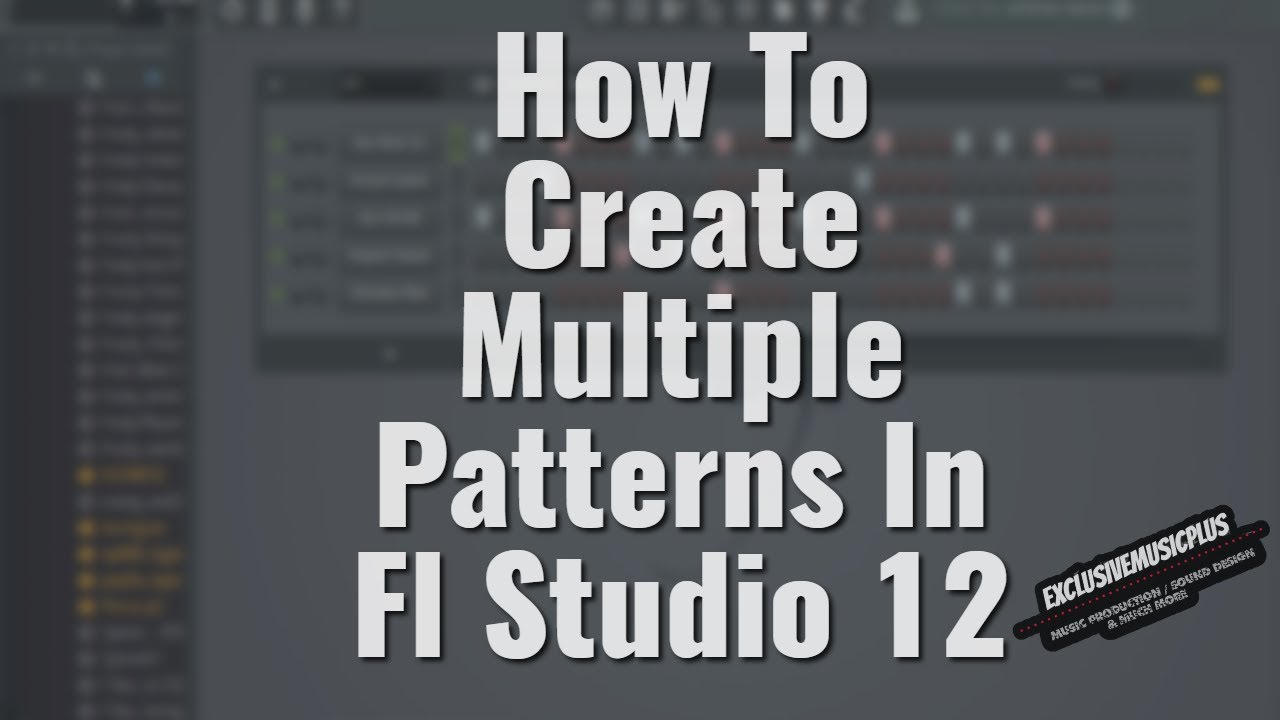 Fl studio separate patterns - mailmens