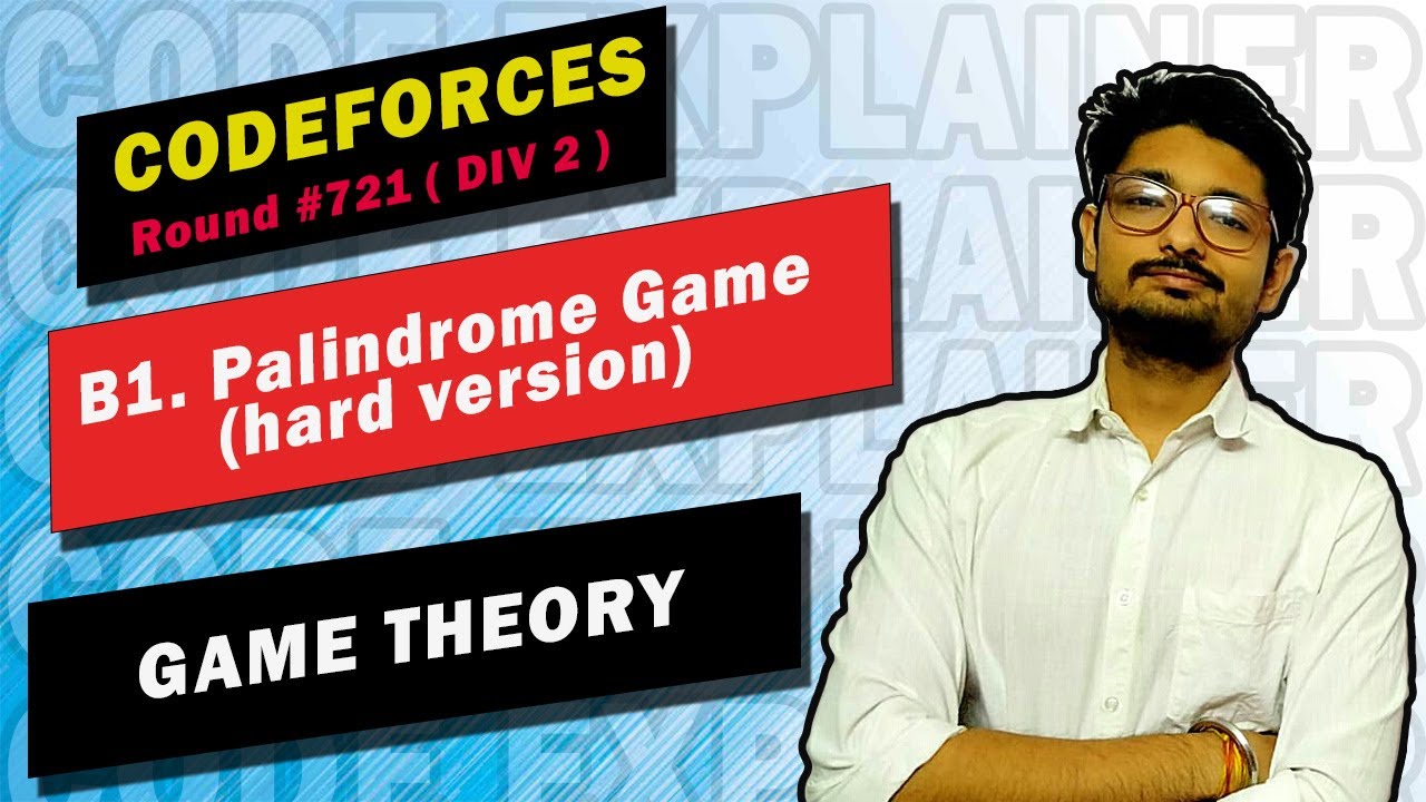 B2 Palindrome Game Hard Version Codeforces Round 721 Game