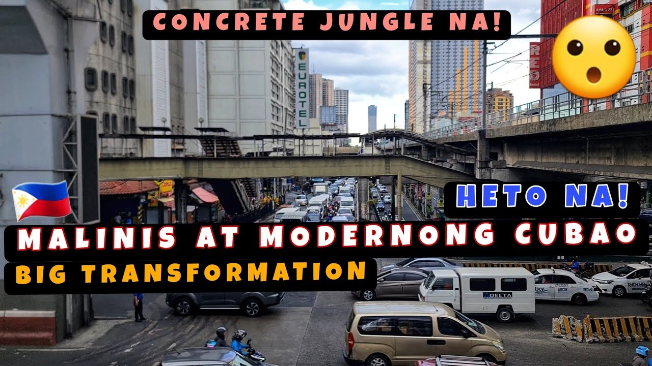 Ang Dating Maduming Cubao ngayon ay Mas Malinis at Mas Moderno na! 🇵🇭 ...