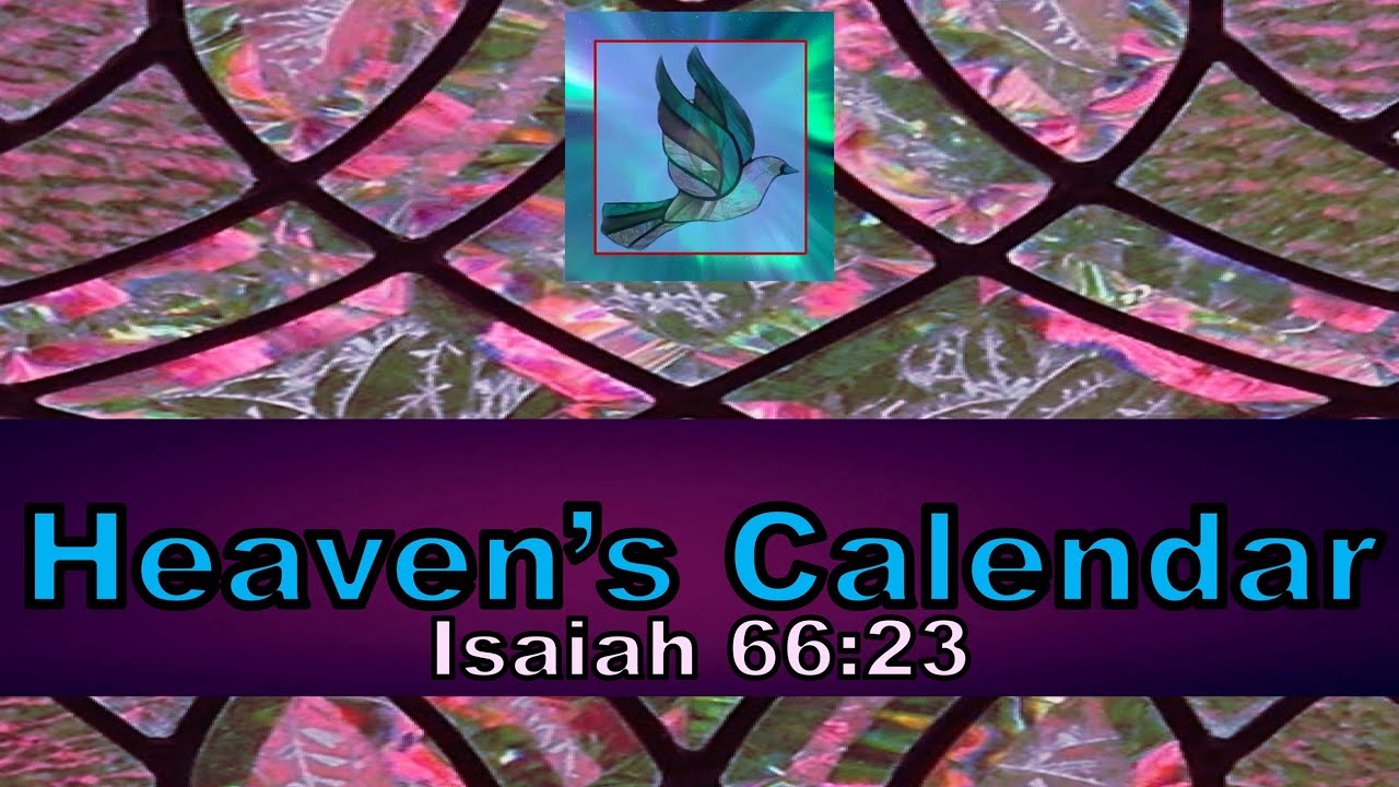 Heaven's Calendar - YouTube