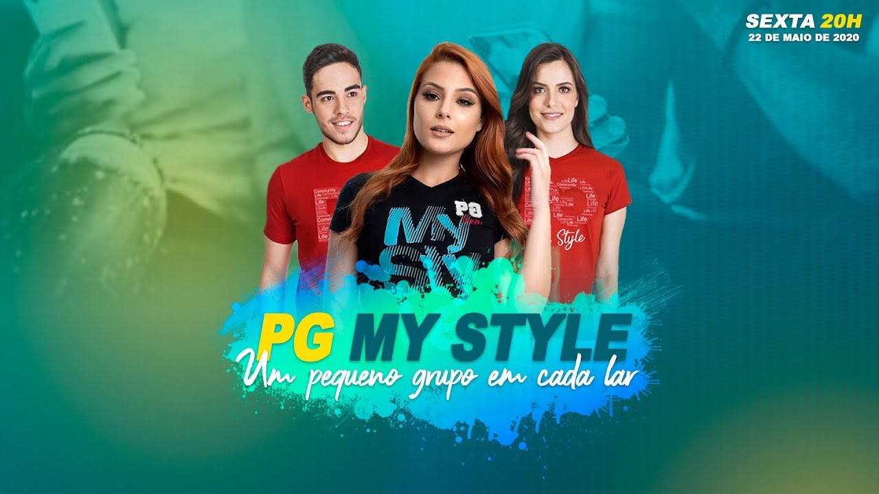 PG MY STYLE - 22 DE MAIO DE 2020 - YouTube