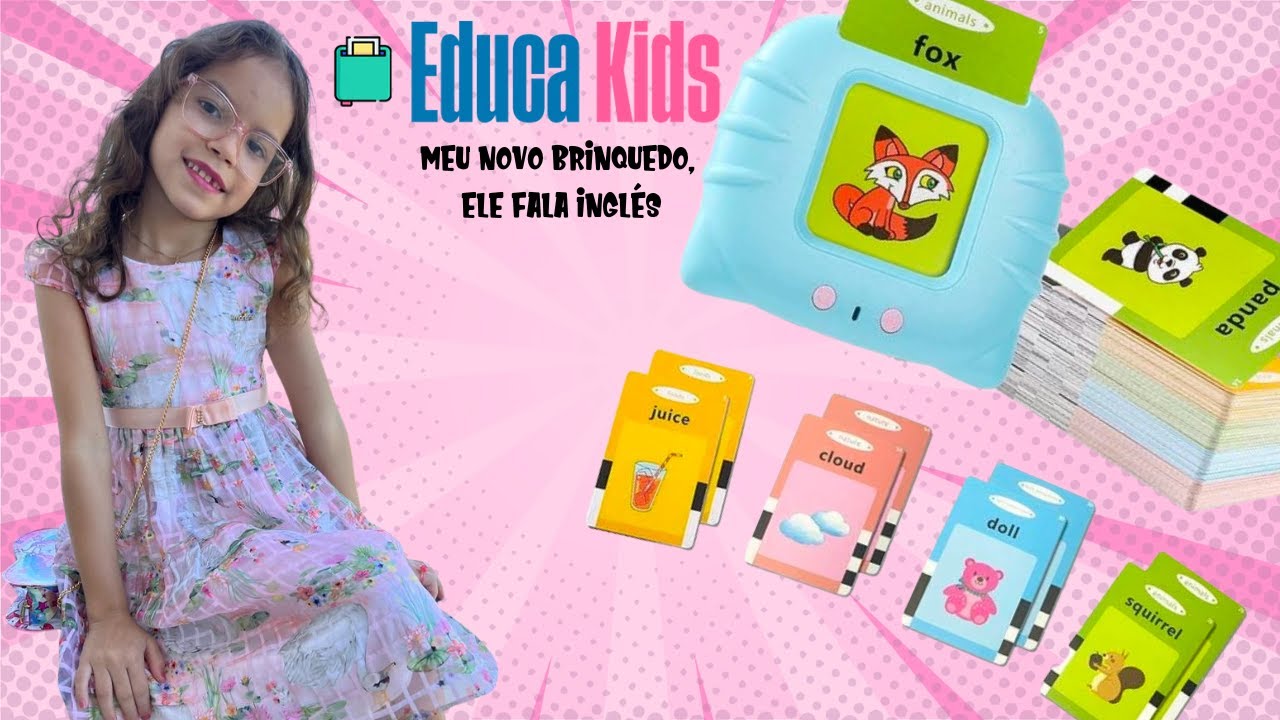 Educa Kids, meu novo brinquedo que me ensina falar inglês - YouTube