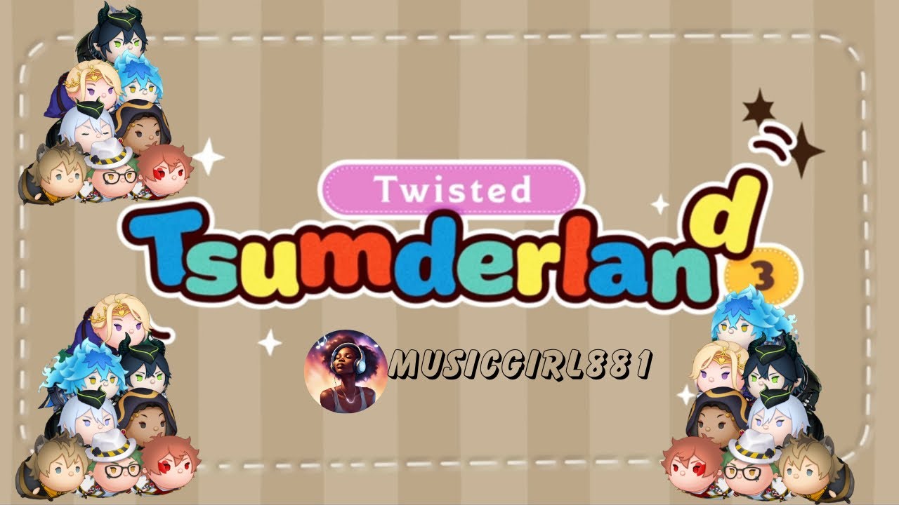 Twisted Tsumderland 3 (All Chapters) #twstプラス #twst #tsumtsumdisney ...