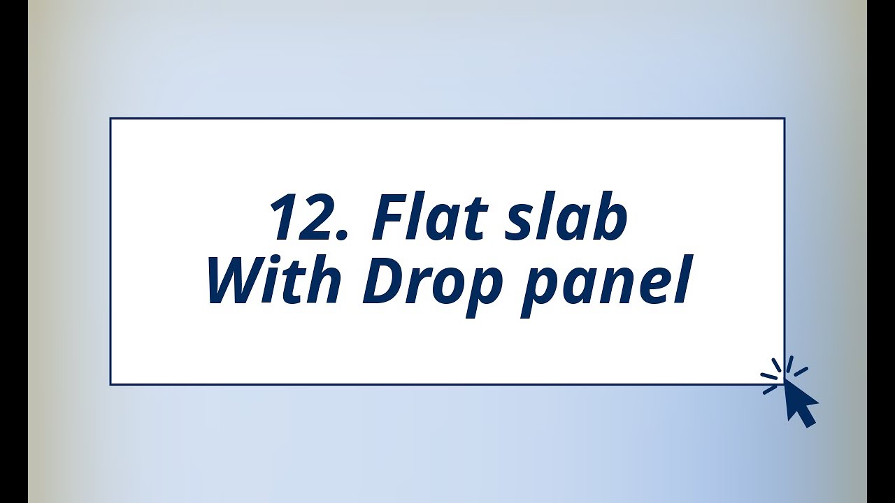 Sec 12: Flat Slab With Drop panel - YouTube