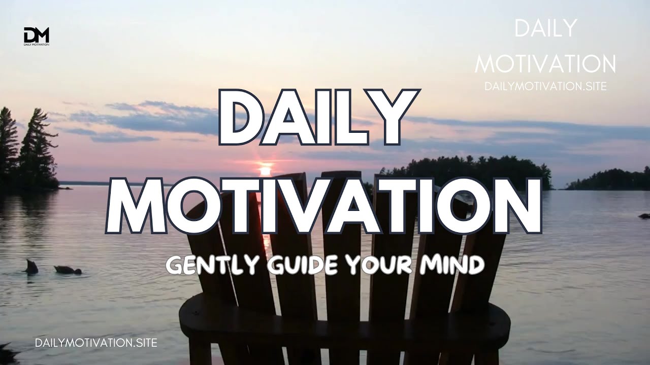 Gently Guide Your Mind | DAILY MOTIVATION VIDEOS | Mindfulness & Calm ...
