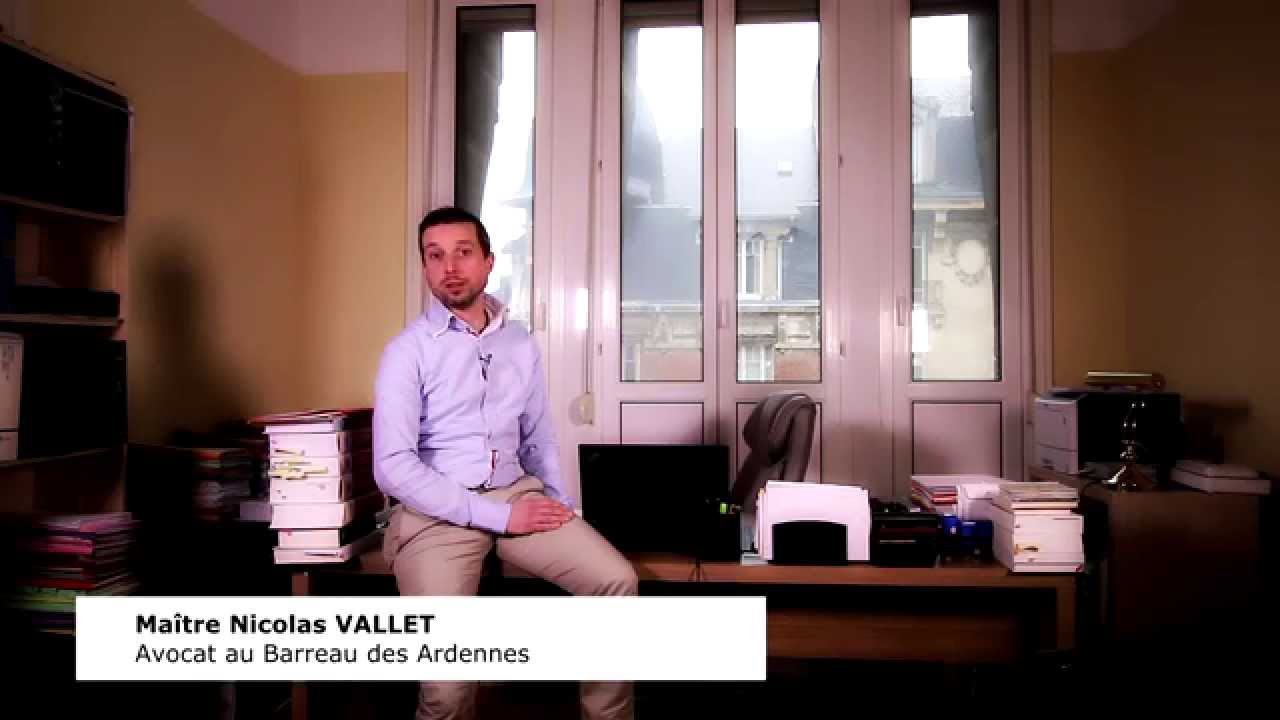 Maître Nicolas VALLET, Avocat au Barreau des Ardennes - YouTube