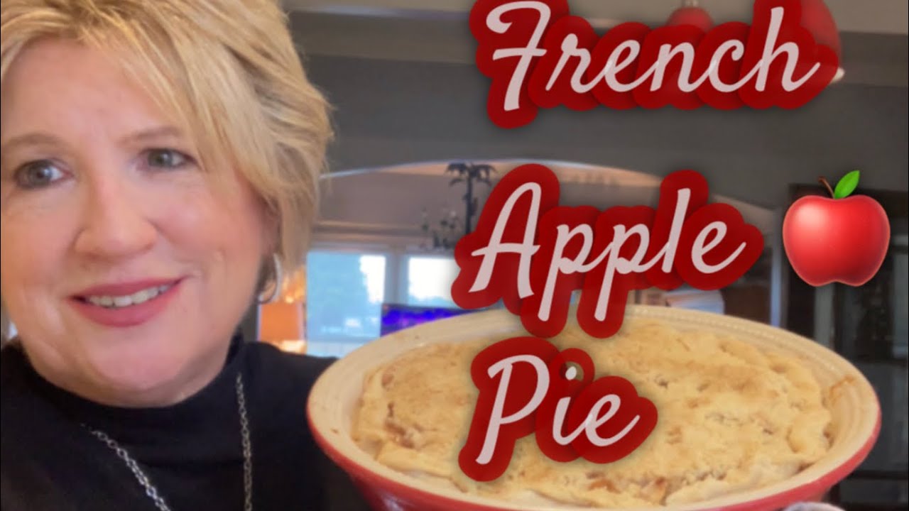 How To Bake A French Apple Pie With A Homemade Pie Crust YouTube How To Bake A French Apple Pie With A Homemade Pie Crust YouTube