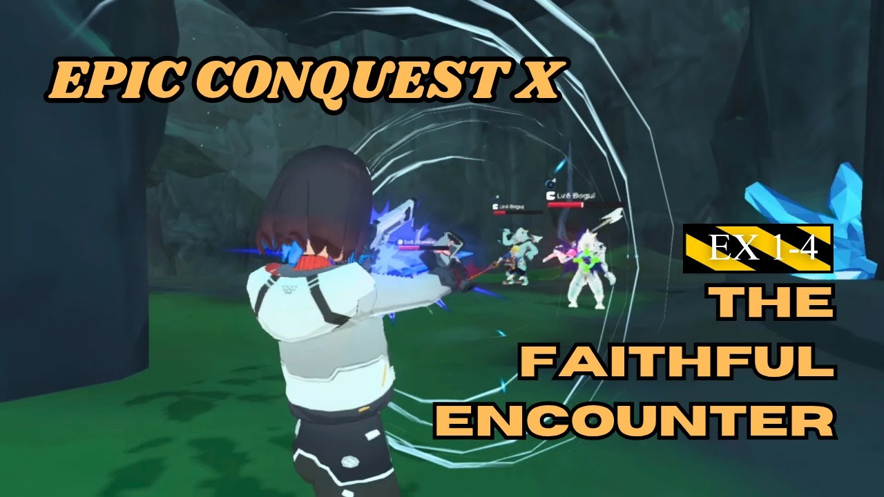 EPIC CONQUEST X EX1 4 - YouTube