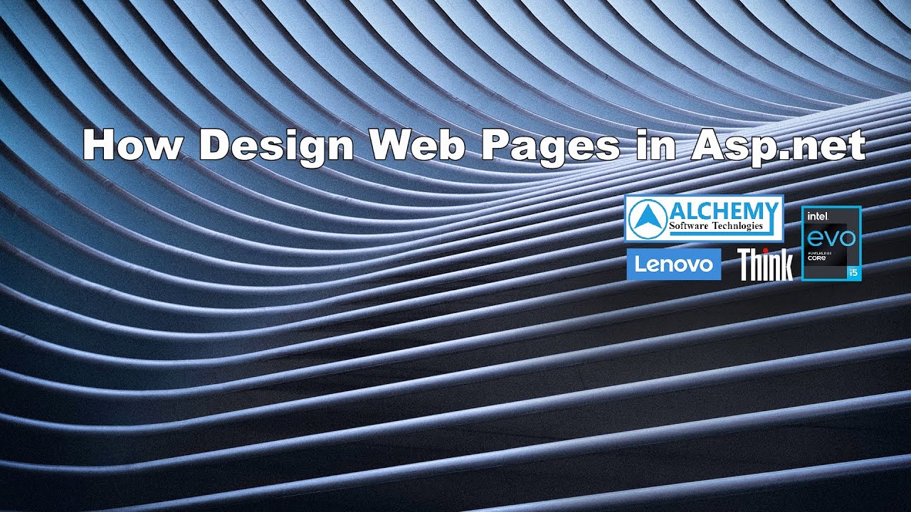 HOW TO DESIGN WEB PAGES IN ASP.NET | HOW TO CREATE ASP.NET WEBSITE ...
