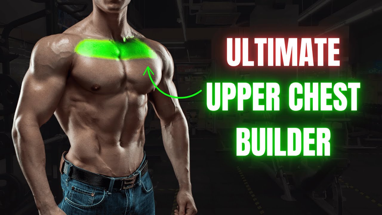 TOP 11 UPPER CHEST EXERCISES FOR MAXIMUM GROWTH & STRENGTH 💪 - YouTube