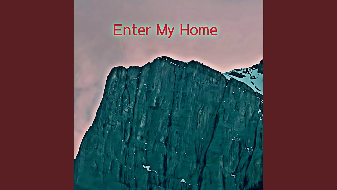 Enter My Home - YouTube