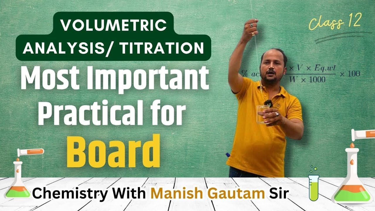 Volumetric Analysis /Titration | CBSE BOARD 12 PRACTICAL | Most ...