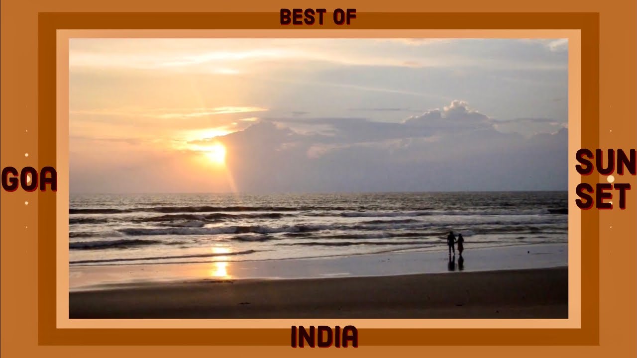 Best of GOA sunsets - YouTube