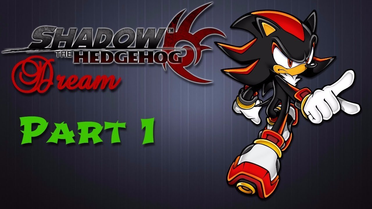 Shadow Dream Part 1 [FAN GAME] - YouTube