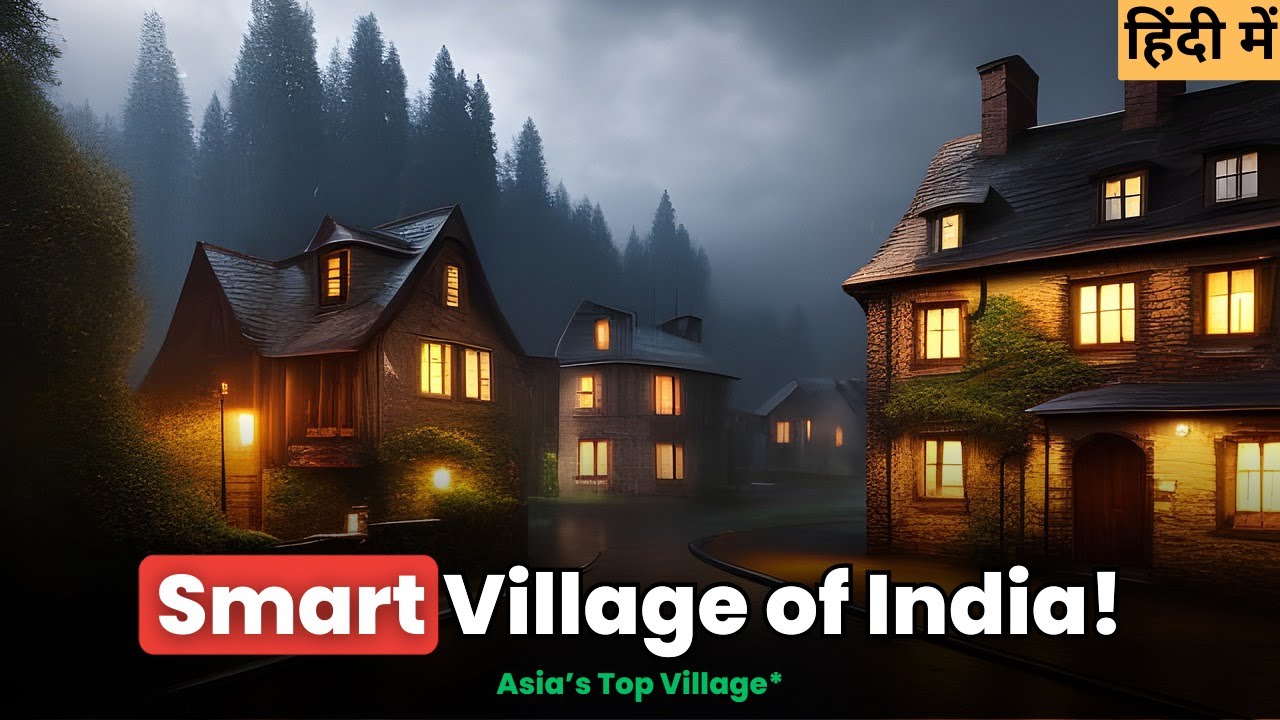 India's Smart Village!! Asia's One of the Top Smart Villages!! - YouTube