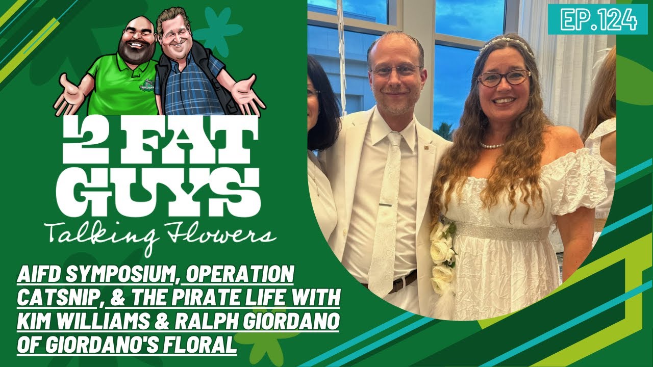 Ep. 124 - AIFD Symposium, Operation Catsnip, & the Pirate Life with Kim ...