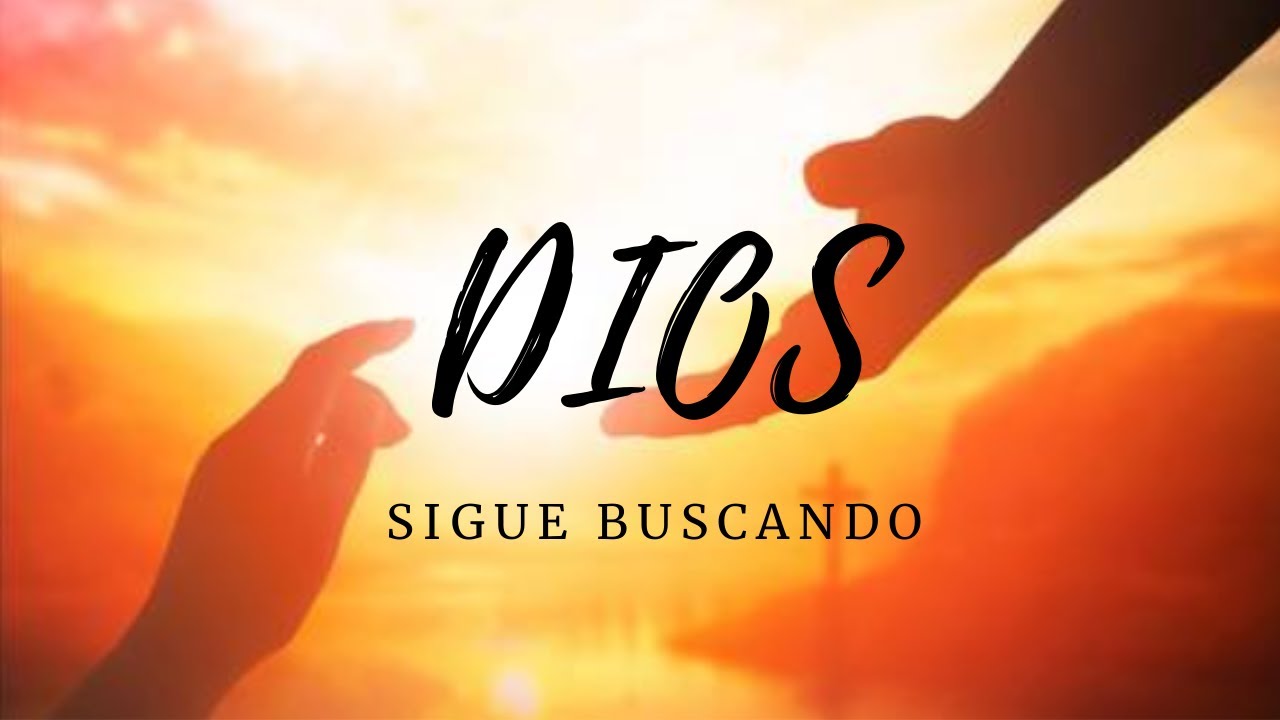 Dios sigue buscando - Encuentro Domingo 23 de agosto - YouTube