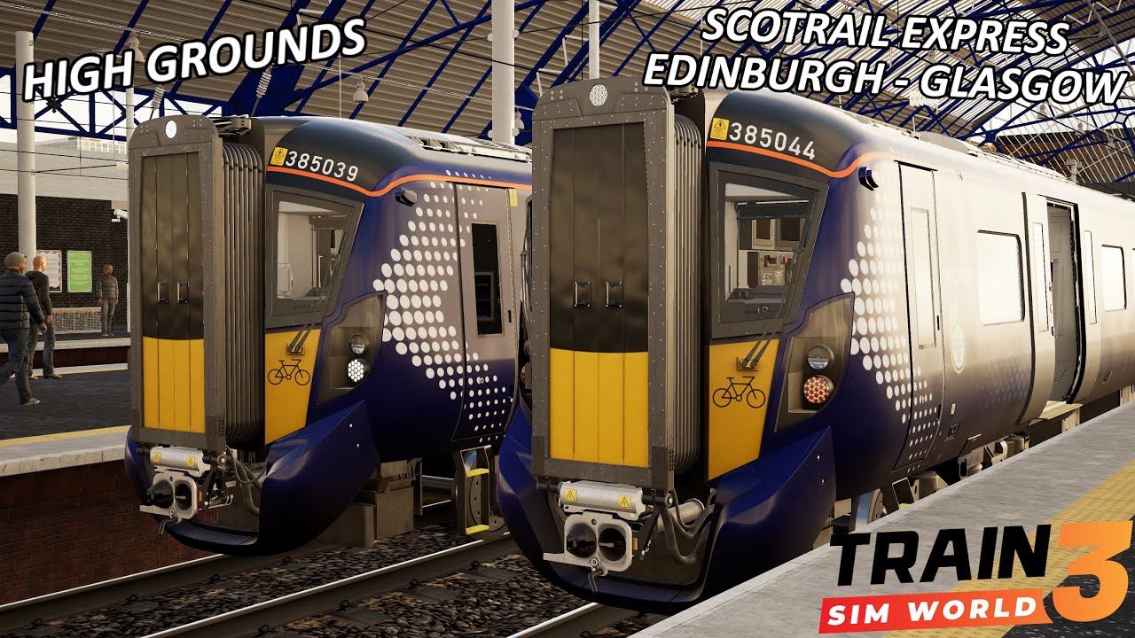 TRAIN SIM WORLD 3: NEW ScotRail Express - Edinburgh - Glasgow!!! | High ...