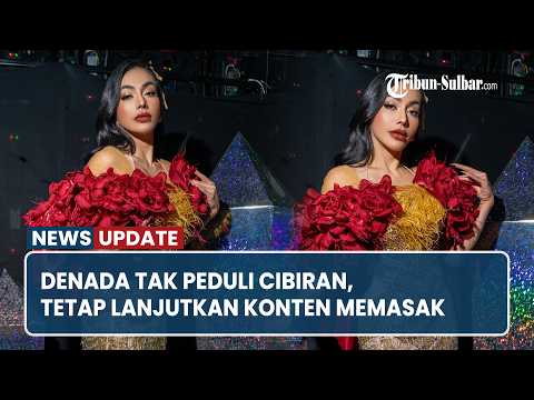 Denada Tak Peduli Cibiran, Tetap Lanjutkan Konten Memasak