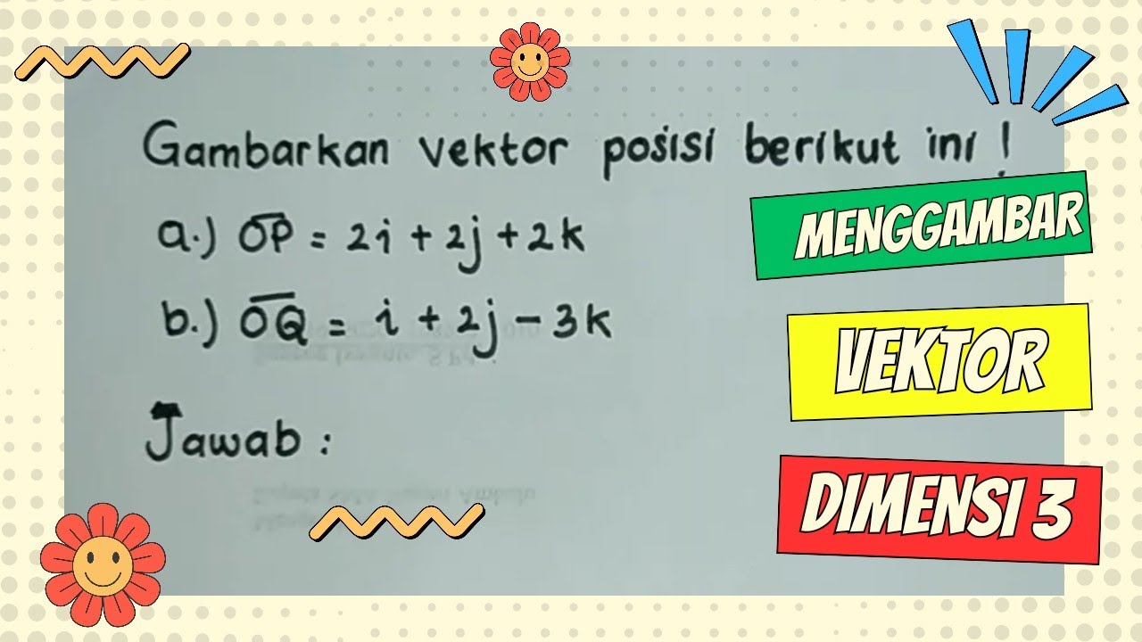 Cara Menggambar Vektor Dimensi Tiga dengan Sangat Mudah⁉️ - YouTube