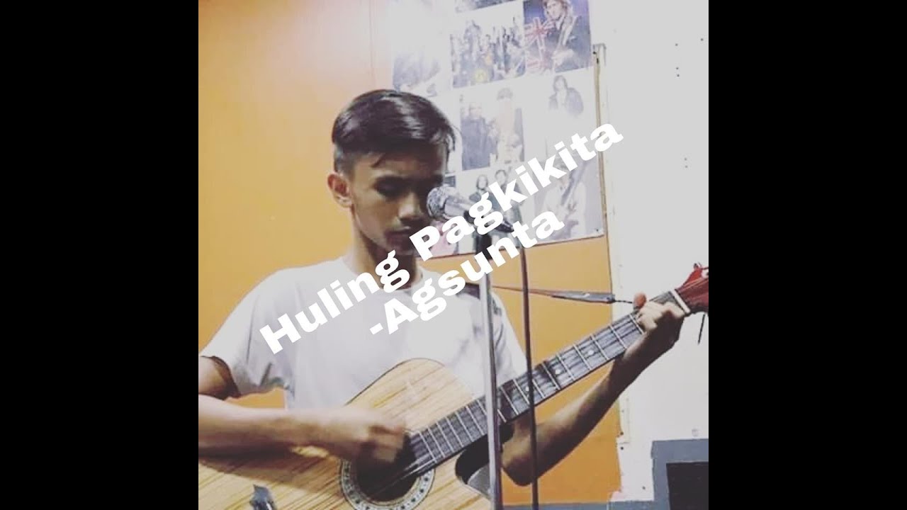 Huling Pagkikita-Agsunta(Raw Cover) - YouTube