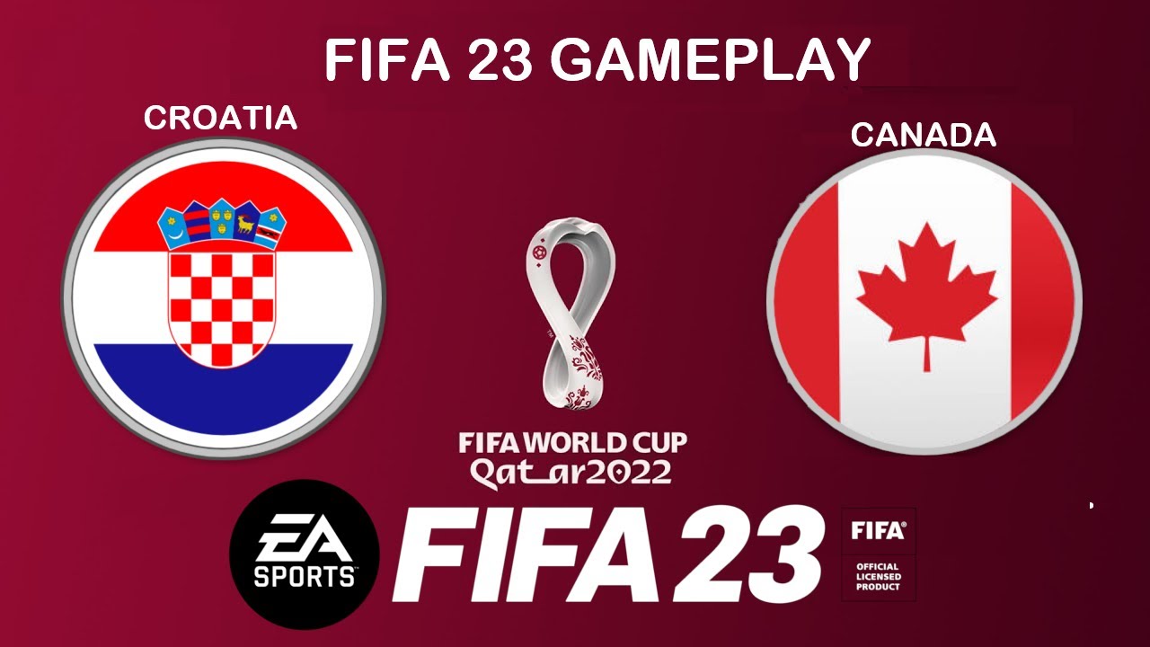 FIFA 23 Gameplay FIFA 23🔴Croatia vs Canada | FIFA World Cup Qatar 2022 ...