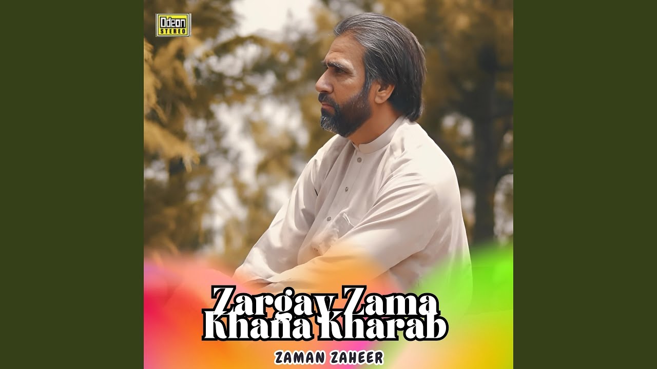 Zargay Zama Khana Kharab - YouTube